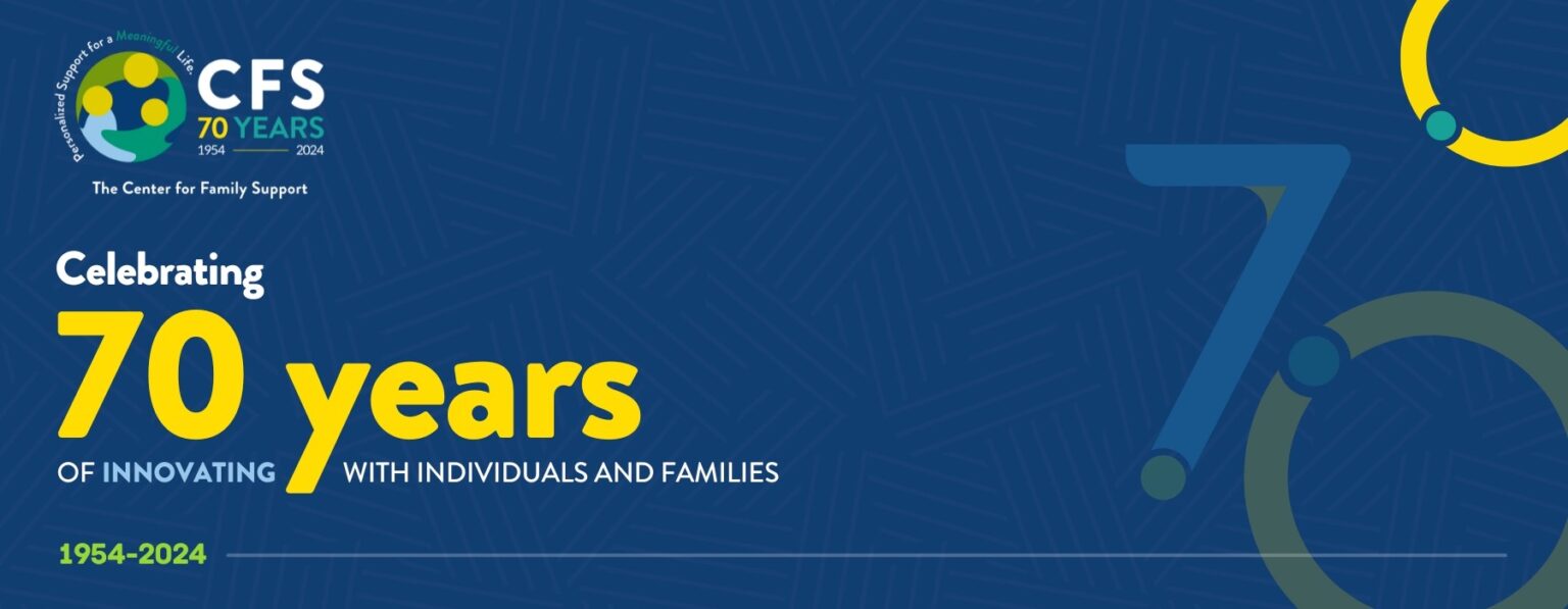 CFS 70th Anniversary Celebration - The Center for Family Support