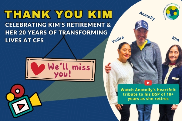 Celebrating Kim’s Retirement: 20 Years Transforming Lives at CFS - The ...